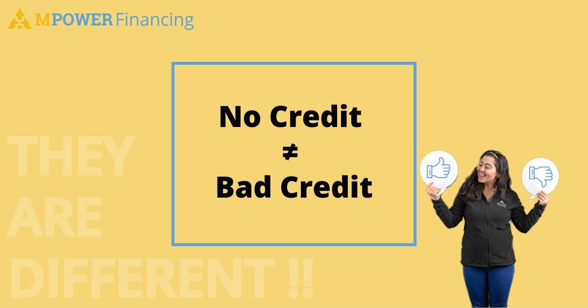 No Credit vs. Bad Credit: They’re Not the Same! | MPOWER Financing