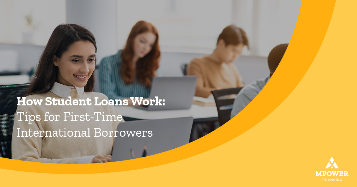 How International Student Loans Work: Tips for First-Time Borrowers ...