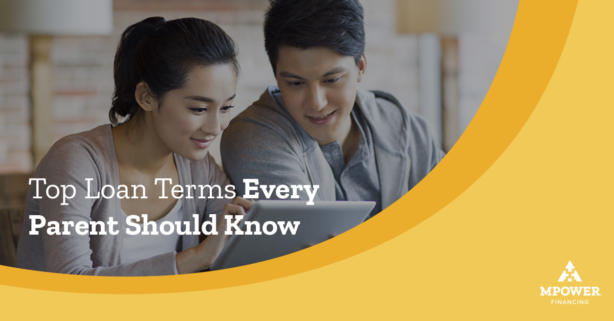 Top Loan Terms Every Parent Should Know | MPOWER Financing