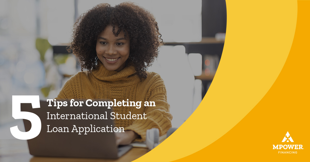 International student loan application: 5 tips for success | MPOWER ...