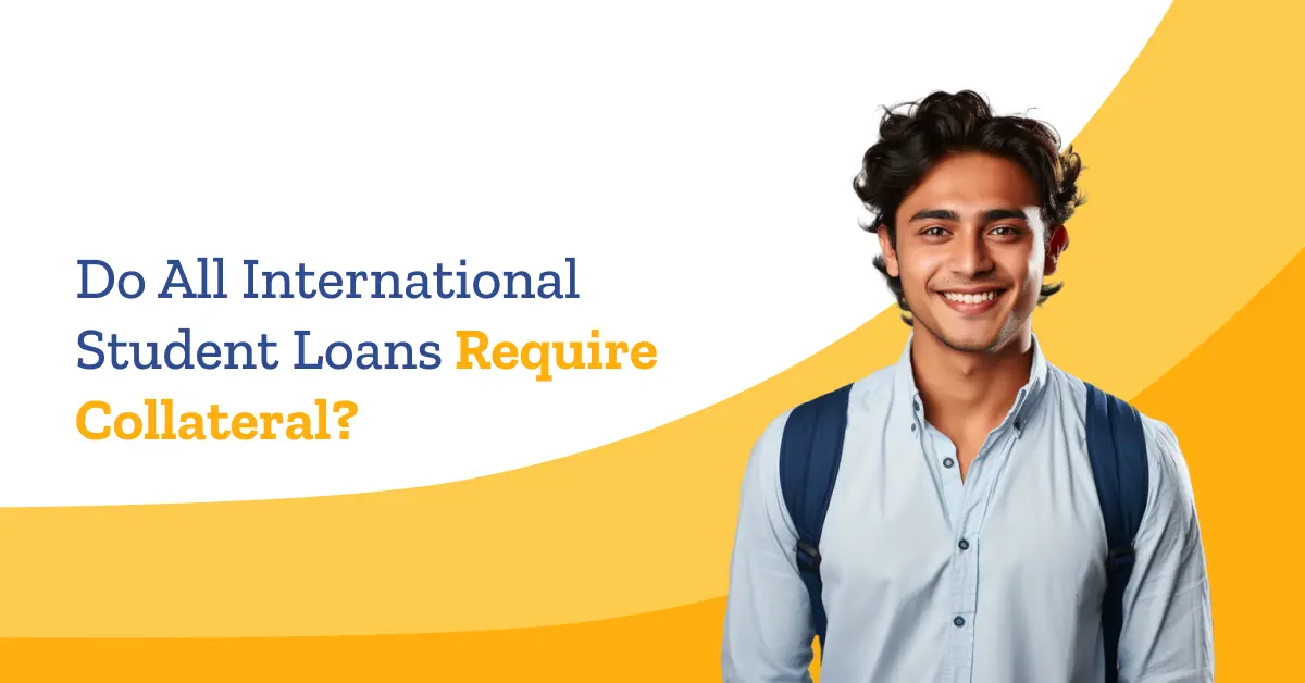 Do All International Student Loans Require Collateral? A Guide | MPOWER ...