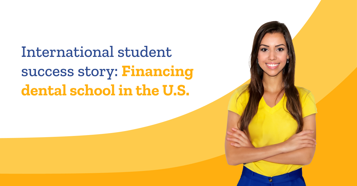 International student success story: Financing dental school in the U.S ...