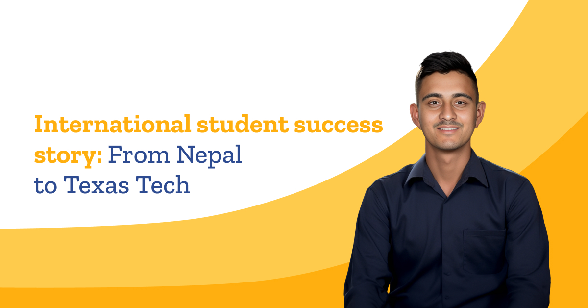 International student success story: From Nepal to Texas Tech | MPOWER ...