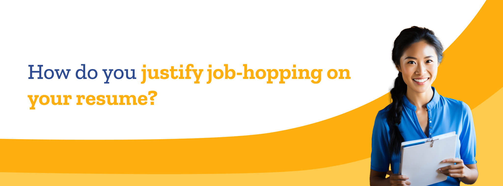 Explaining Job-Hopping on a Resume | MPOWER Financing