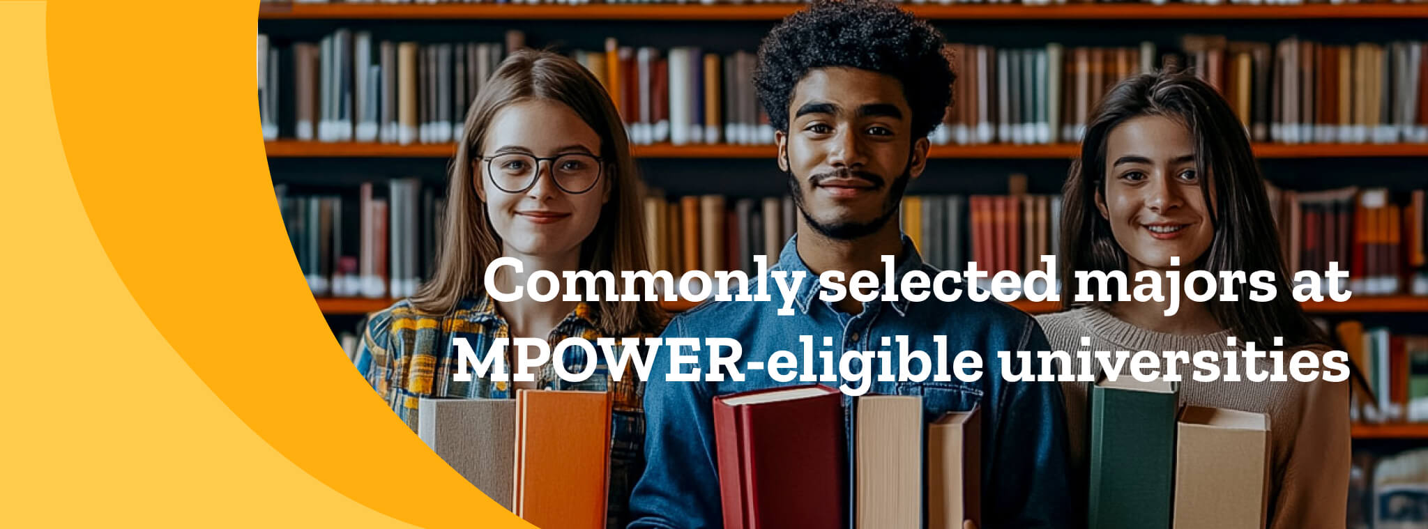 Common Majors at MPOWER-Eligible Universities | MPOWER Financing