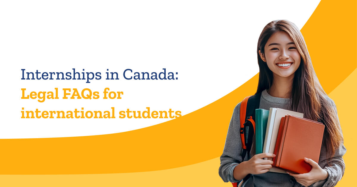 Legal FAQs for International Student Interns in Canada | MPOWER Financing